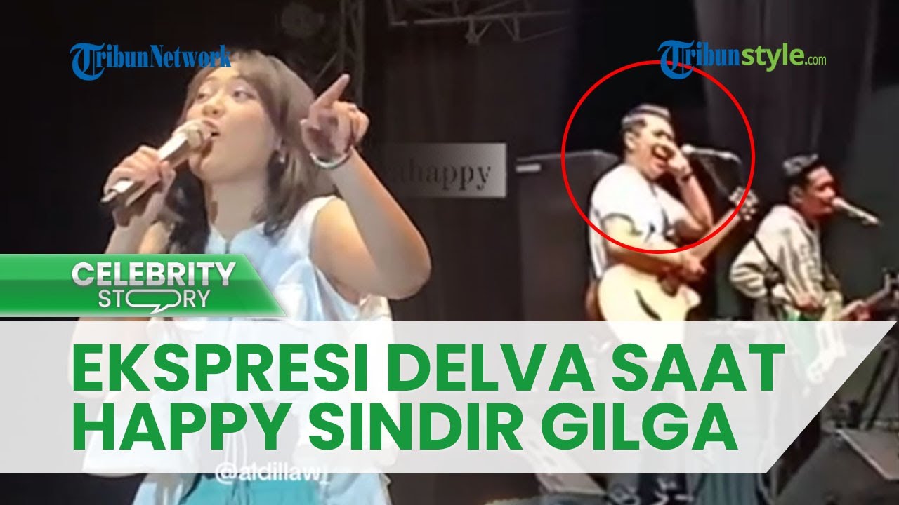 Video: Ekspresi Delva Irawan saat Happy Asmara Sindir Mesra Gilga Sahid ...